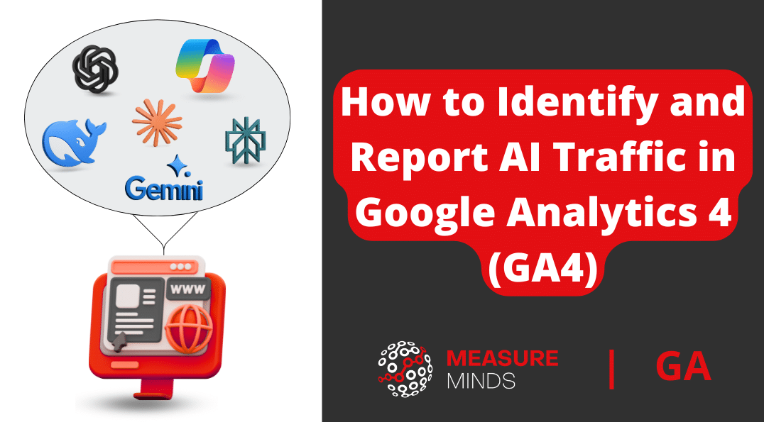 How to Track AI Traffic in GA4 (Google Analytics 4)